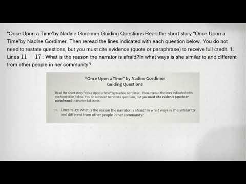 "Once Upon a Time'by Nadine Gordimer Guiding Questions Read the short ...