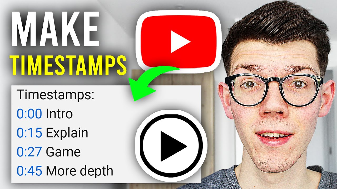 How To Make Timestamps On YouTube Video - Full Guide - YouTube