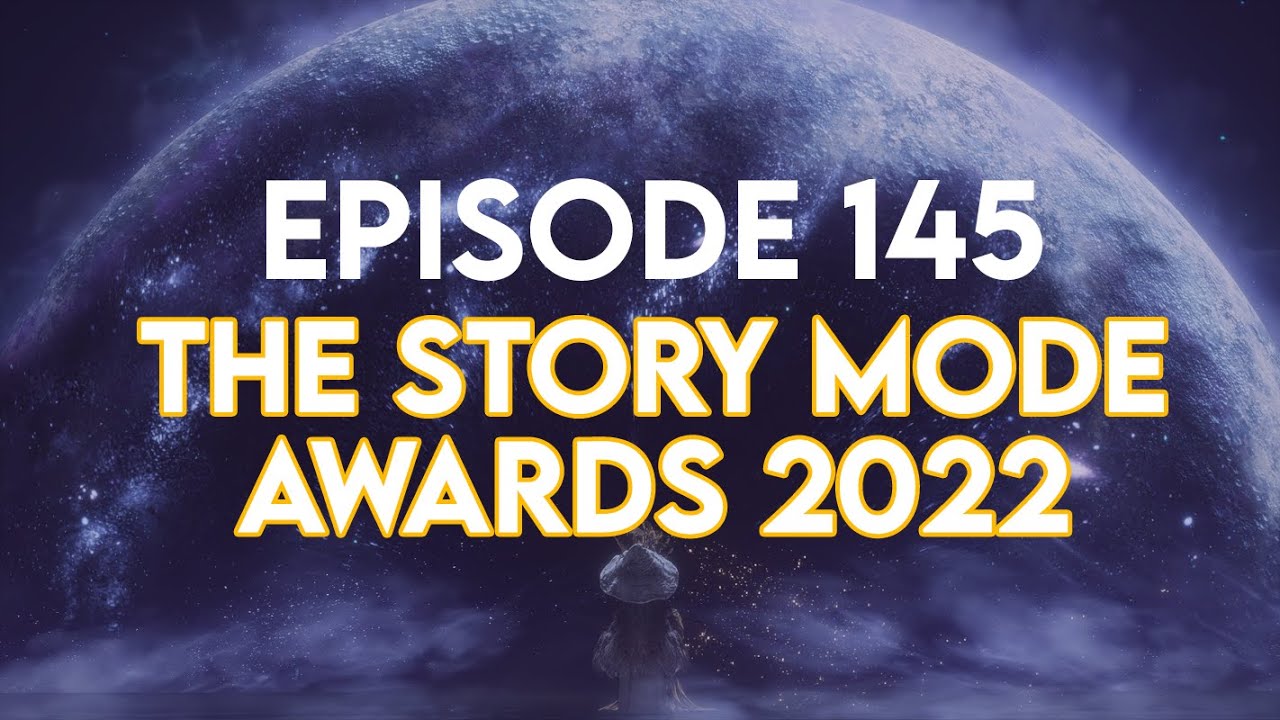 SMG Episode 145: The Story Mode Awards 2022 - YouTube