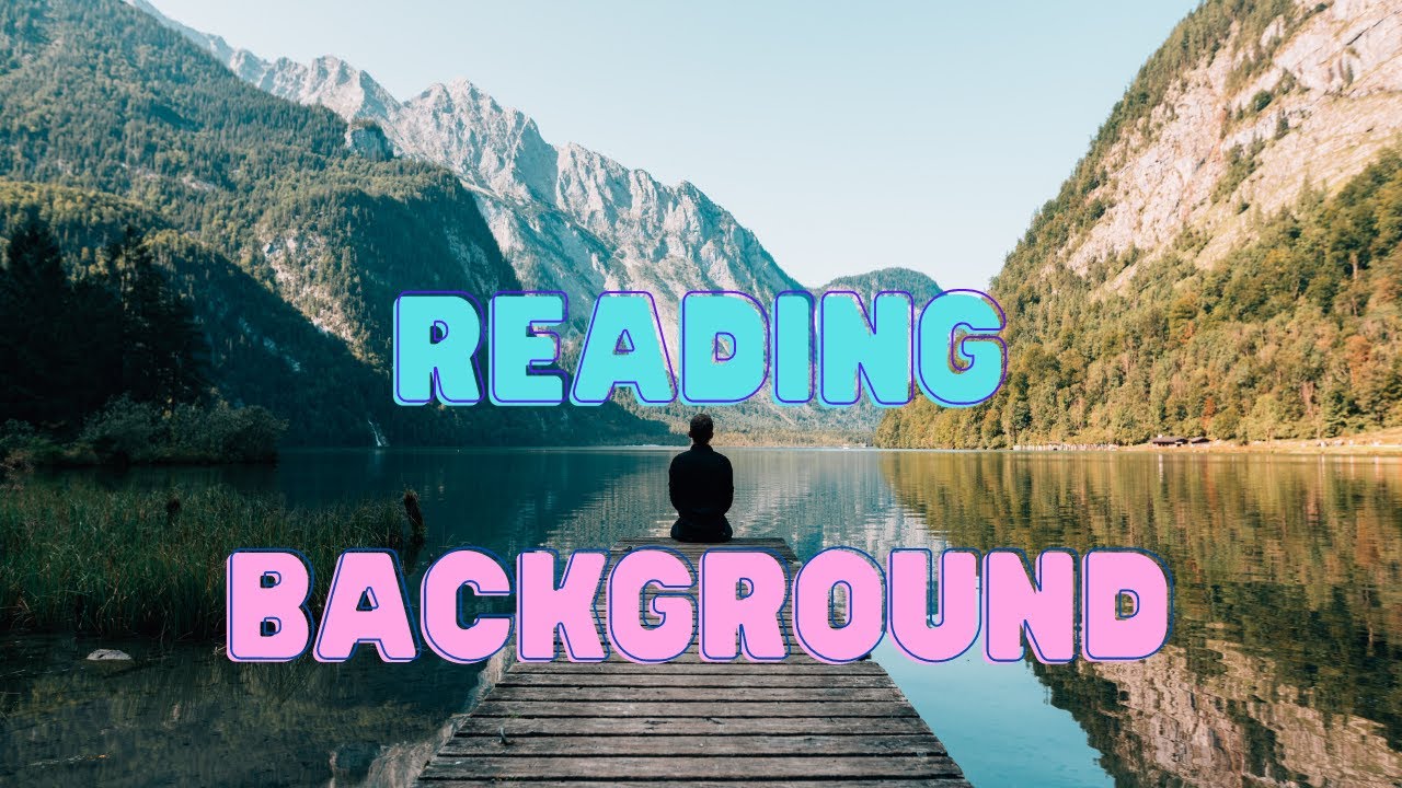 Reading Background: Lakeside Mindfulness || Nature Sounds || Birds ...