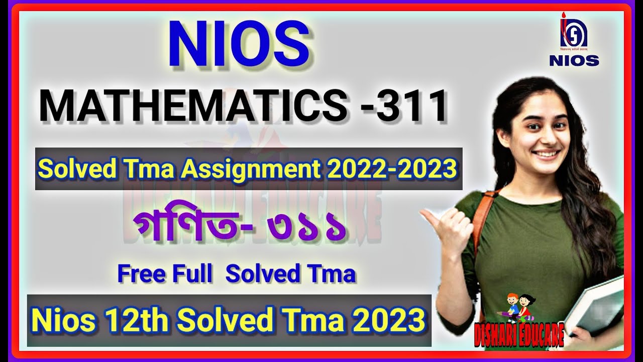 Nios Senior Secondary Mathematics Tma 2022-23/Nios 12 Mathematics 311 Tma 2023/Nios Class12 Tma ...