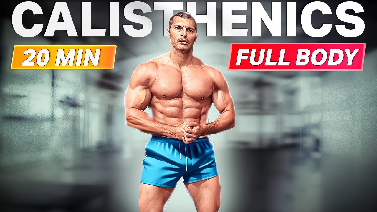 20 Minute Full Body Calisthenic Workout At Home Youtube