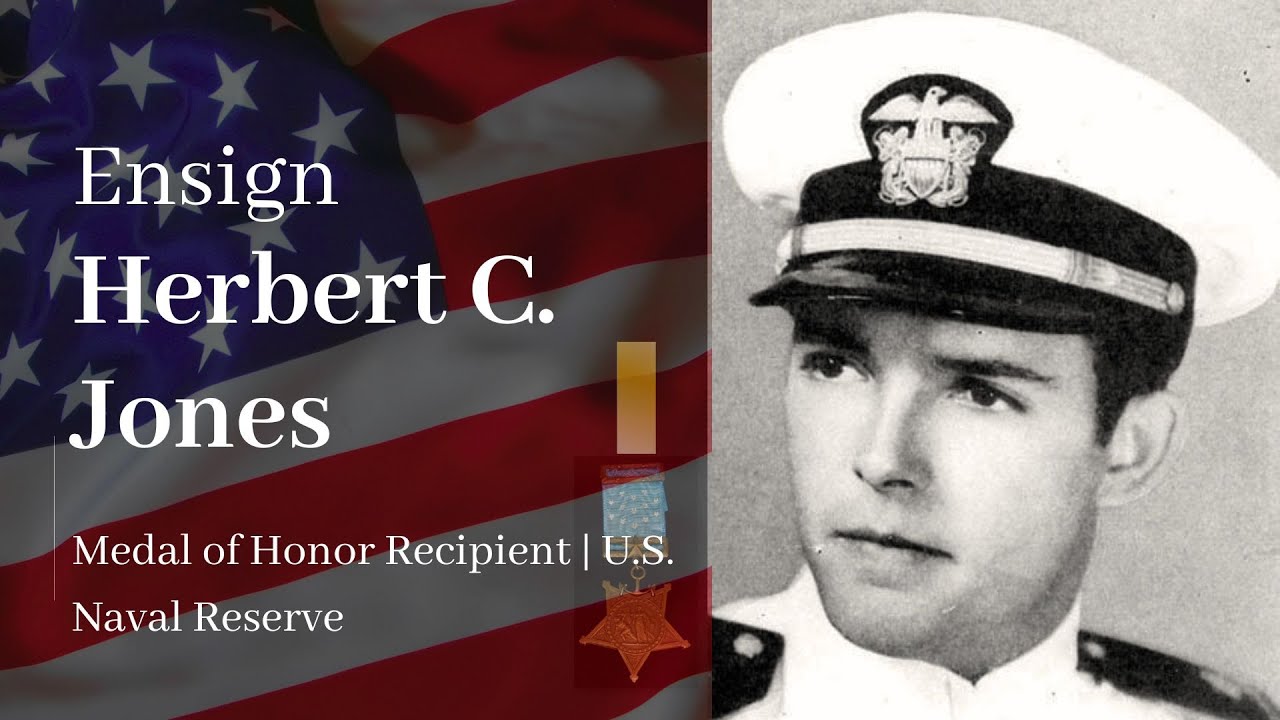 Herbert C. Jones | Naval Reserve Medal of Honor Recipient | U.S. Navy ...