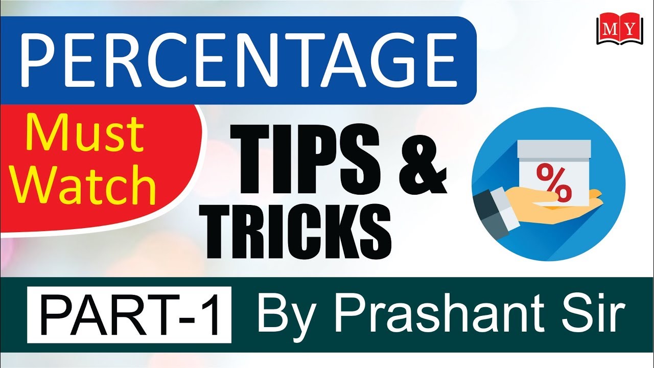 Percentage Tips & Tricks Part 1 || Best Concept of Percentage - YouTube