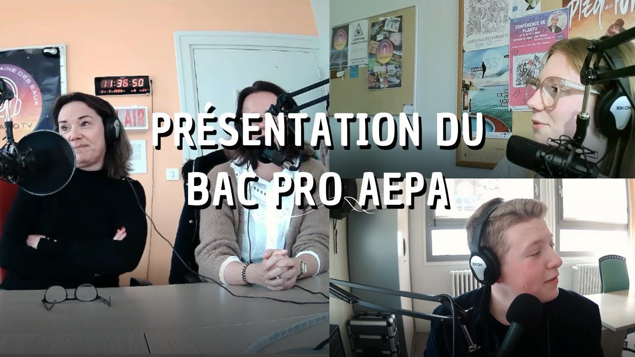 Présentation du Bac Professionnel AEPA | Une semaine, Un bac - YouTube