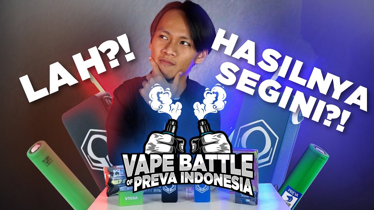Vape Battle of Preva Indonesia | REVIEW VTC5A Preva VS VTC5A - YouTube