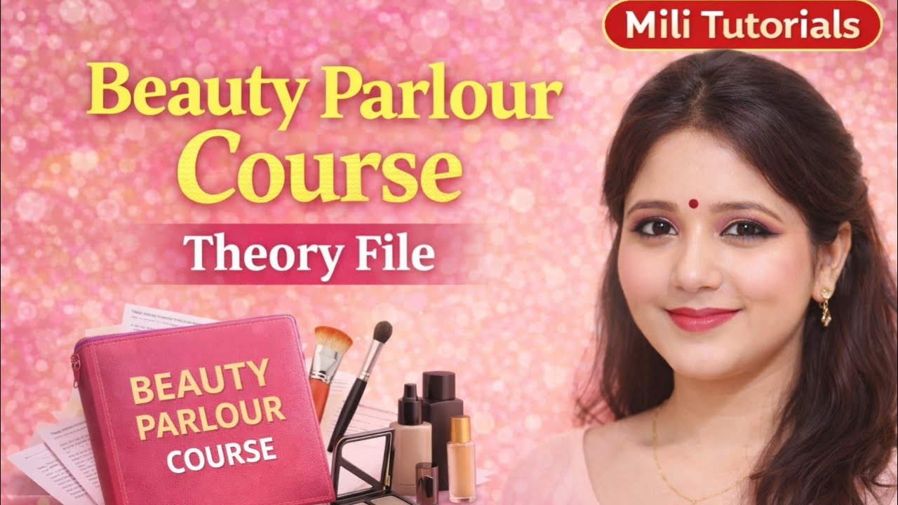 beauty parlour course file, beauty parlour course full detail ...