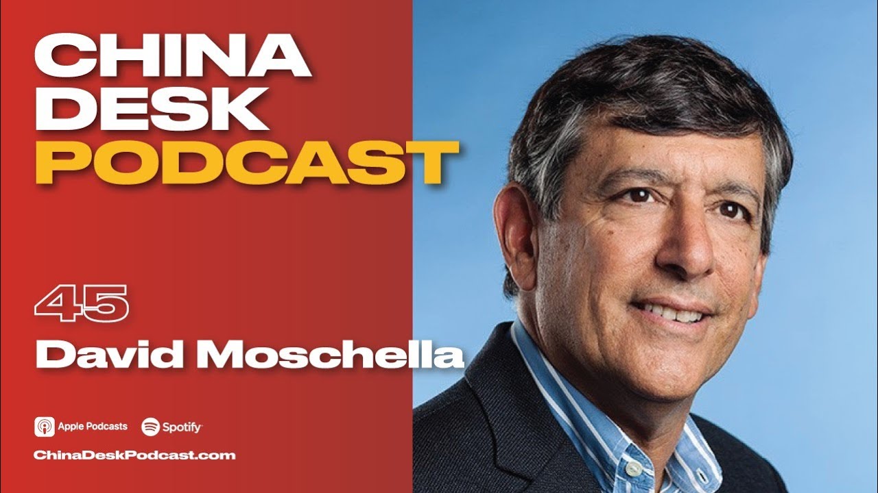 China Desk Ep. 45 - David Moschella - YouTube