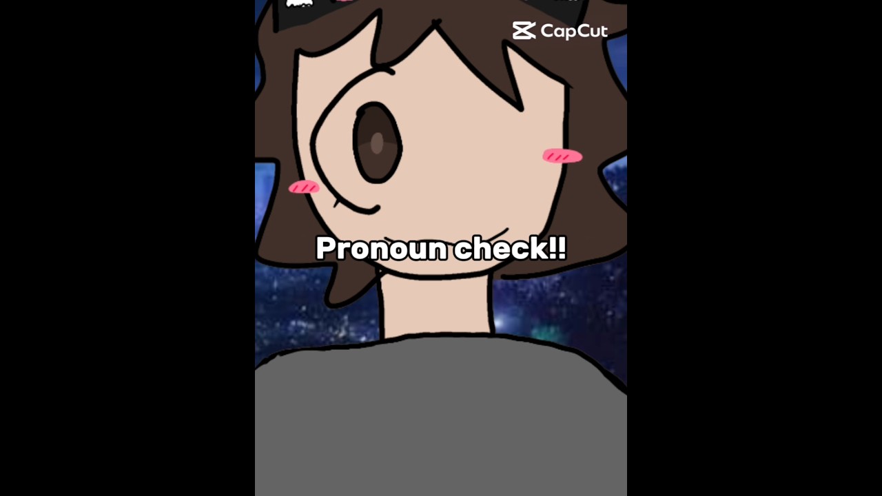 Pronoun check! Pt 1 - YouTube