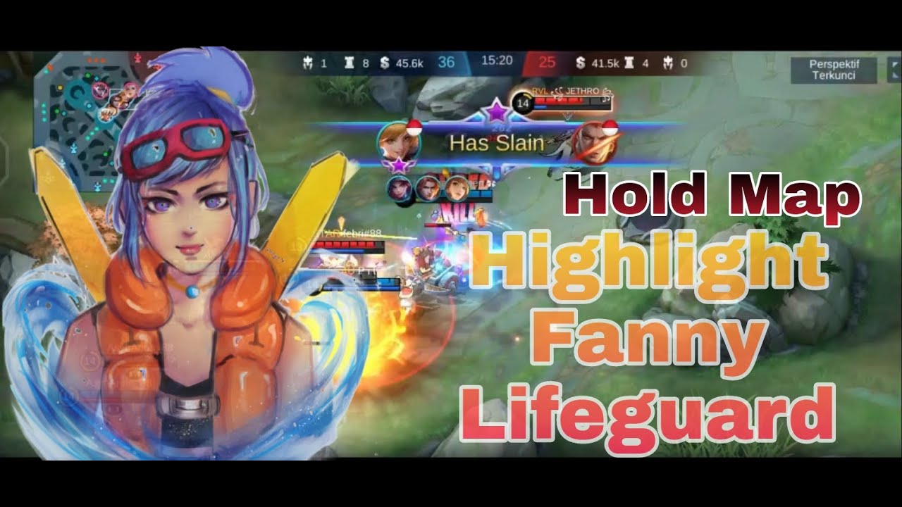 #Fanny Lifeguard #MobileLegends Highlight Fanny Lifeguard|Hold Map ...