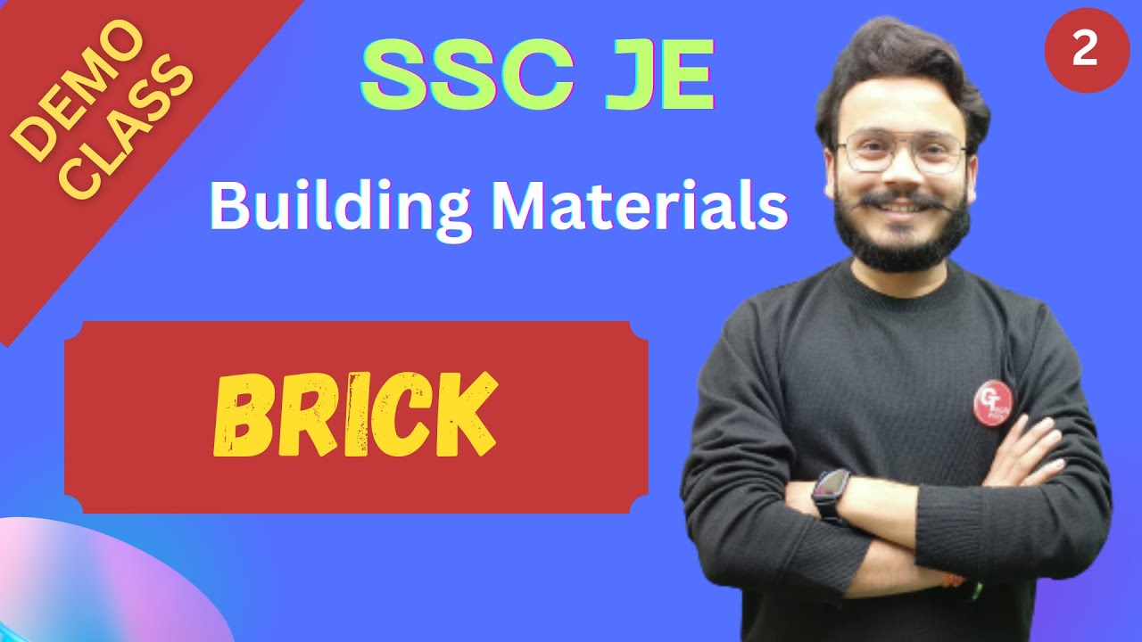 Building Materials| Demo Lecture-2 Brick | Foundation Batch for SSCJE ...