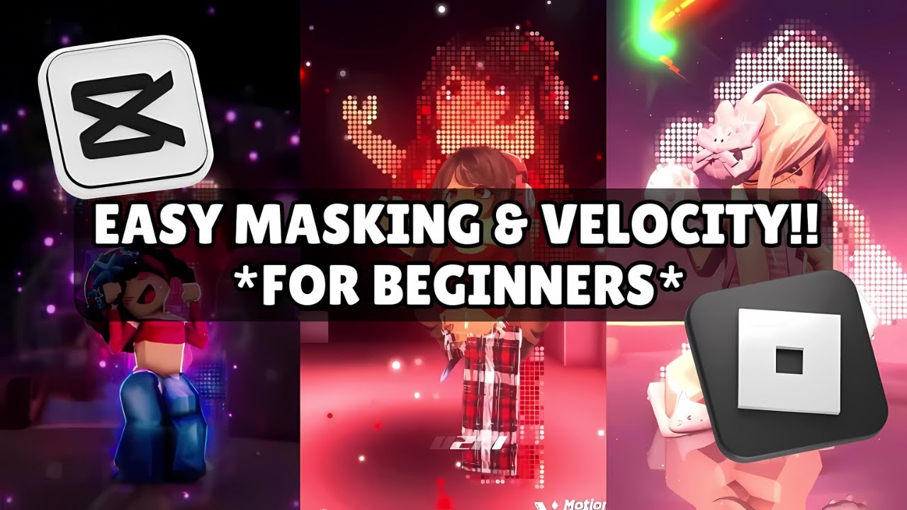 EASY CAPCUT MASKING & VELOCITY TUTORIAL FOR BEGINNERS ONLY!! *capcut ...