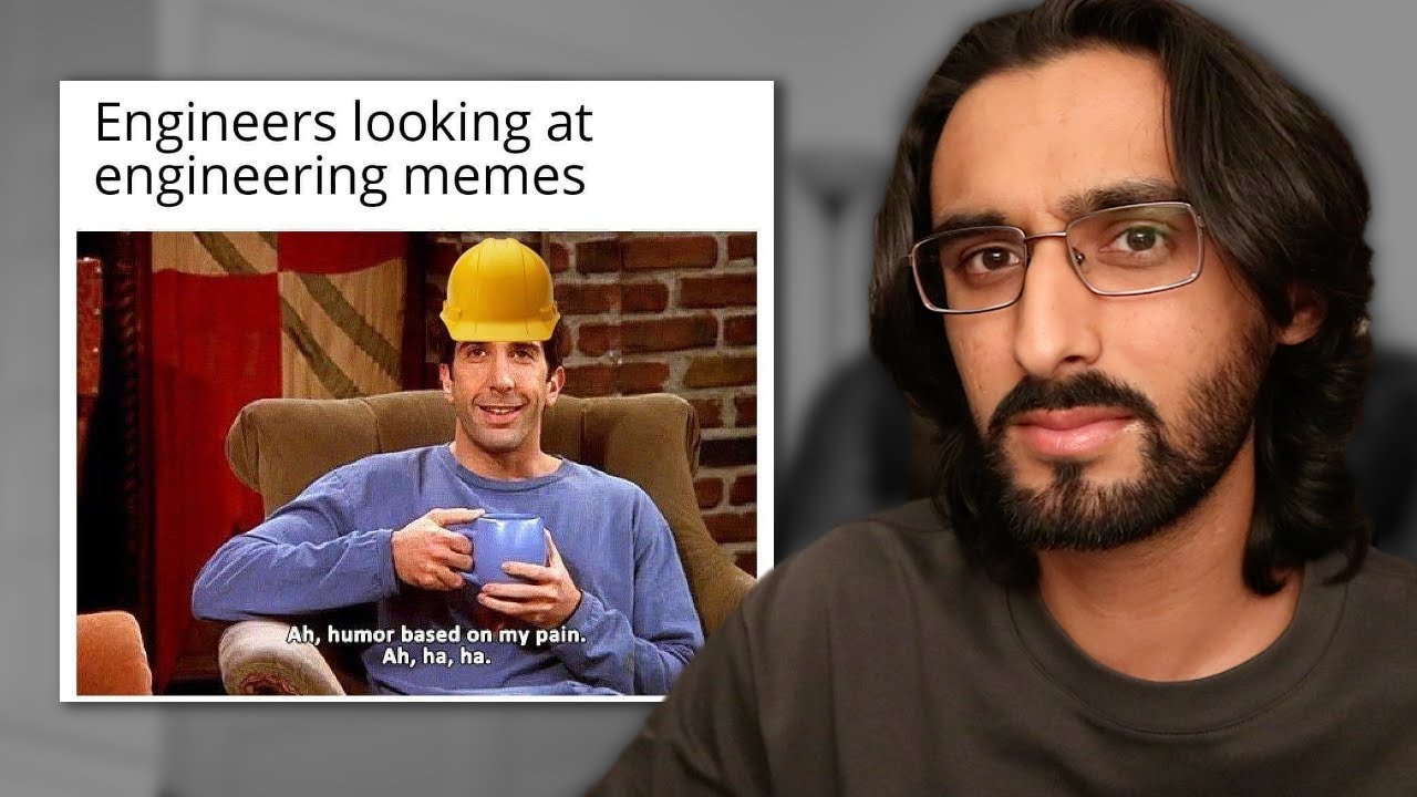 Engineering memes aren't funny - YouTube