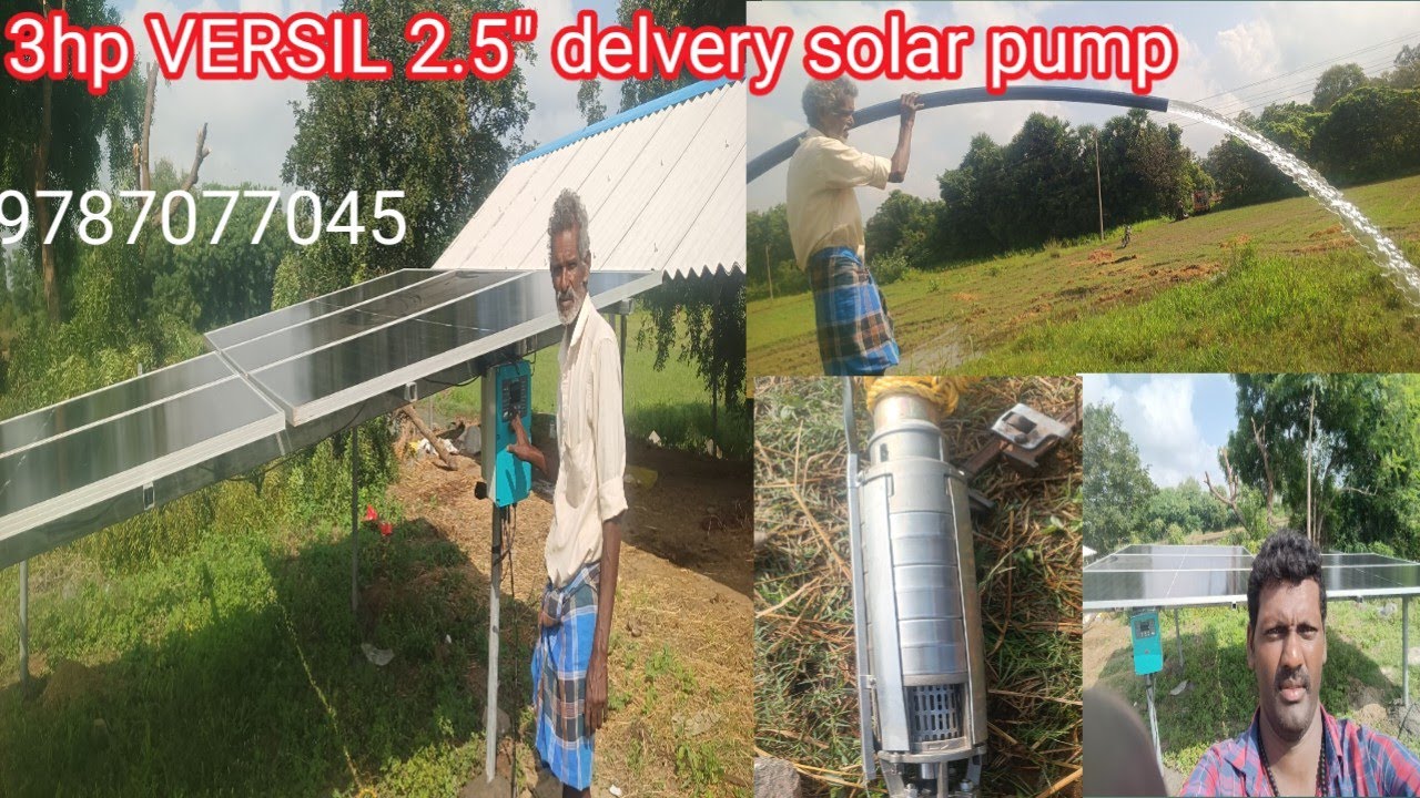 3hp open well VERSIL SUNBOND solar pump/ சேத்துப்பட்டு ஏந்தல் விவசாயம் ...
