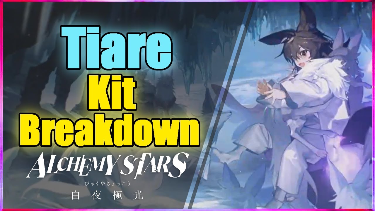 Alchemy Stars : Tiare Kit Breakdown - YouTube