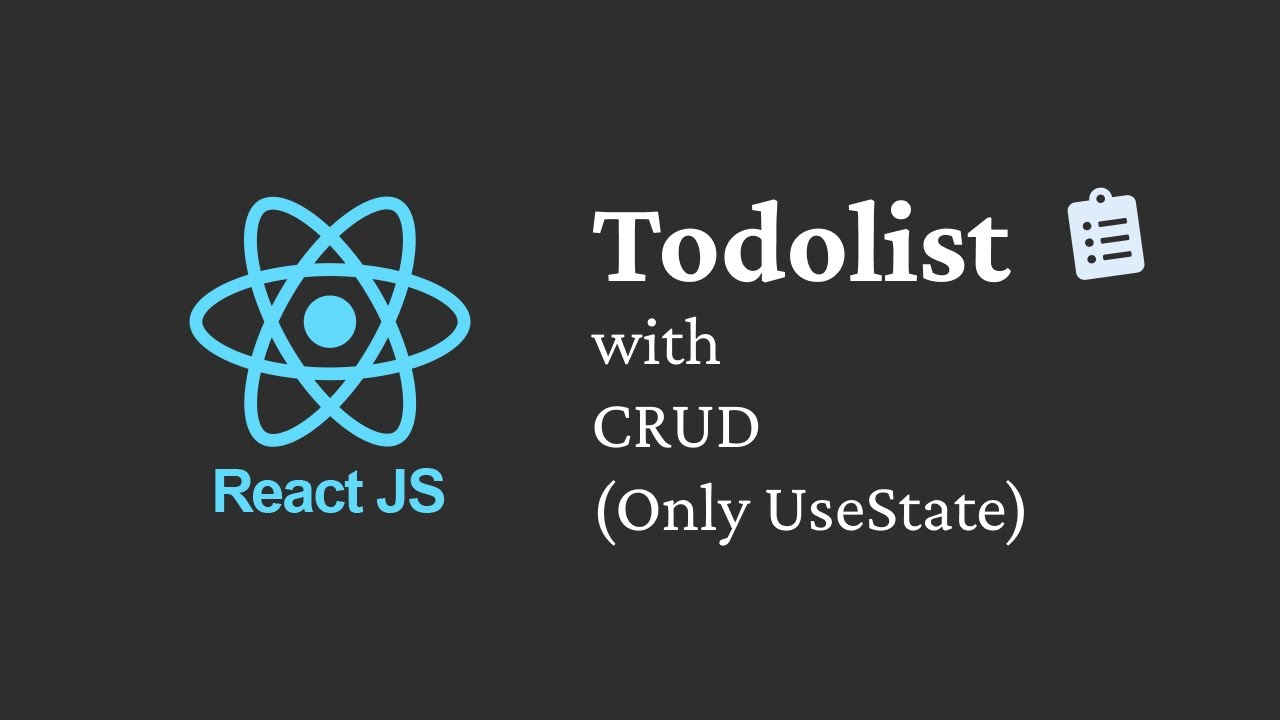 【reactjs】todolist With Crud Only Usestate Youtube