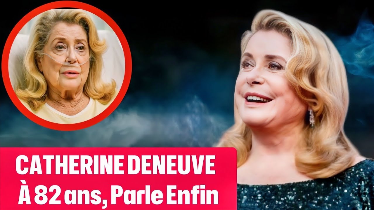 À 82 ans, Catherine Deneuve Parle Enfin : Ses Révélations Qui Font ...