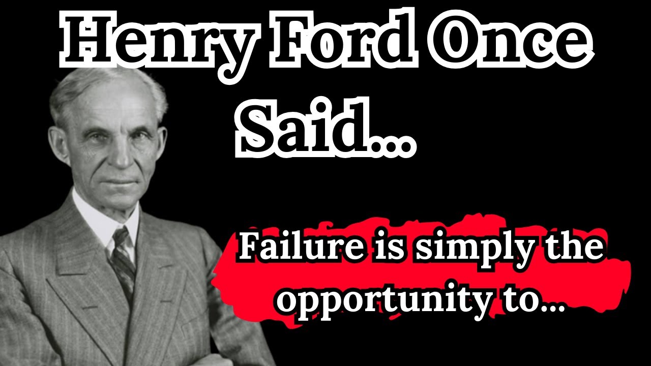 Henry Ford Once Said - Motivational | Inspirational quotes - YouTube