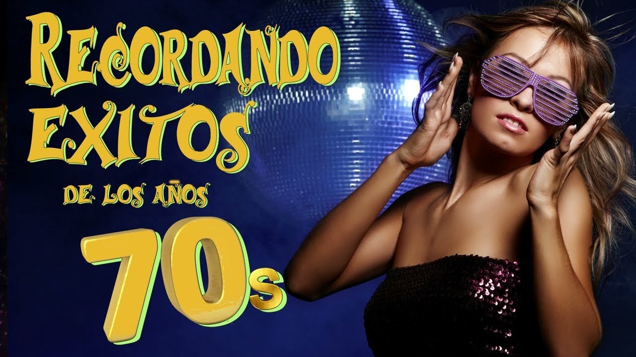 Recordando éxitos de los 70 - YouTube Music