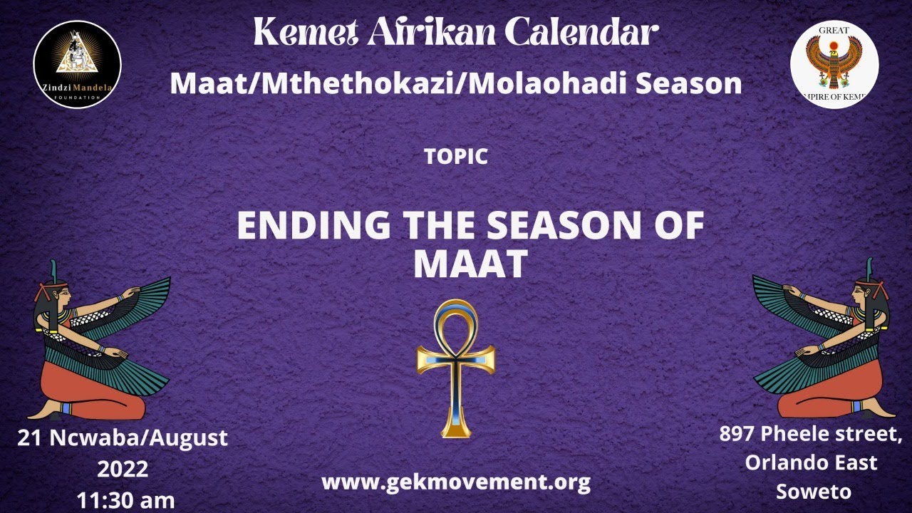 Mkhulu Nsingiza - African Calendar - Ending The Season Of Ma'at - YouTube