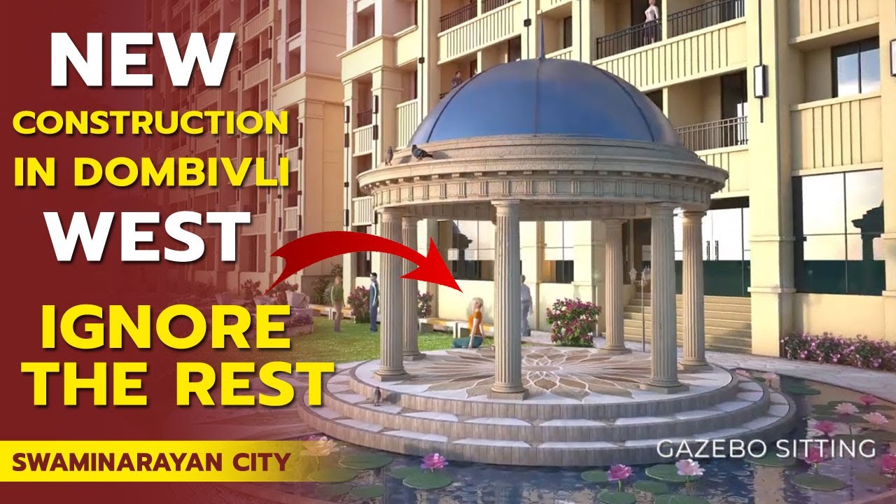 New Construction in Dombivli West | Swaminarayan City Dombivli West | 1 ...