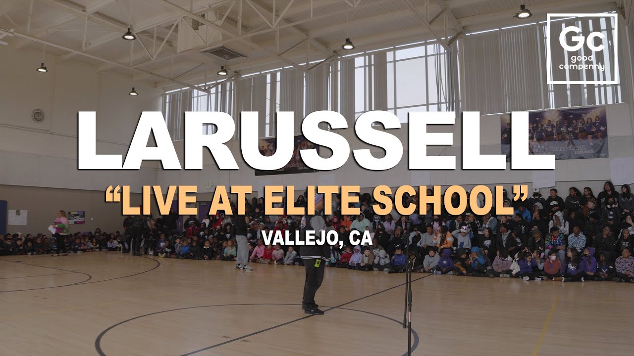 LaRussell Live At Elite School | Vallejo, CA - YouTube