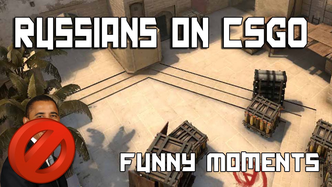 Russians on CS:GO - Counter-Strike Trolling/Funny Moments - YouTube