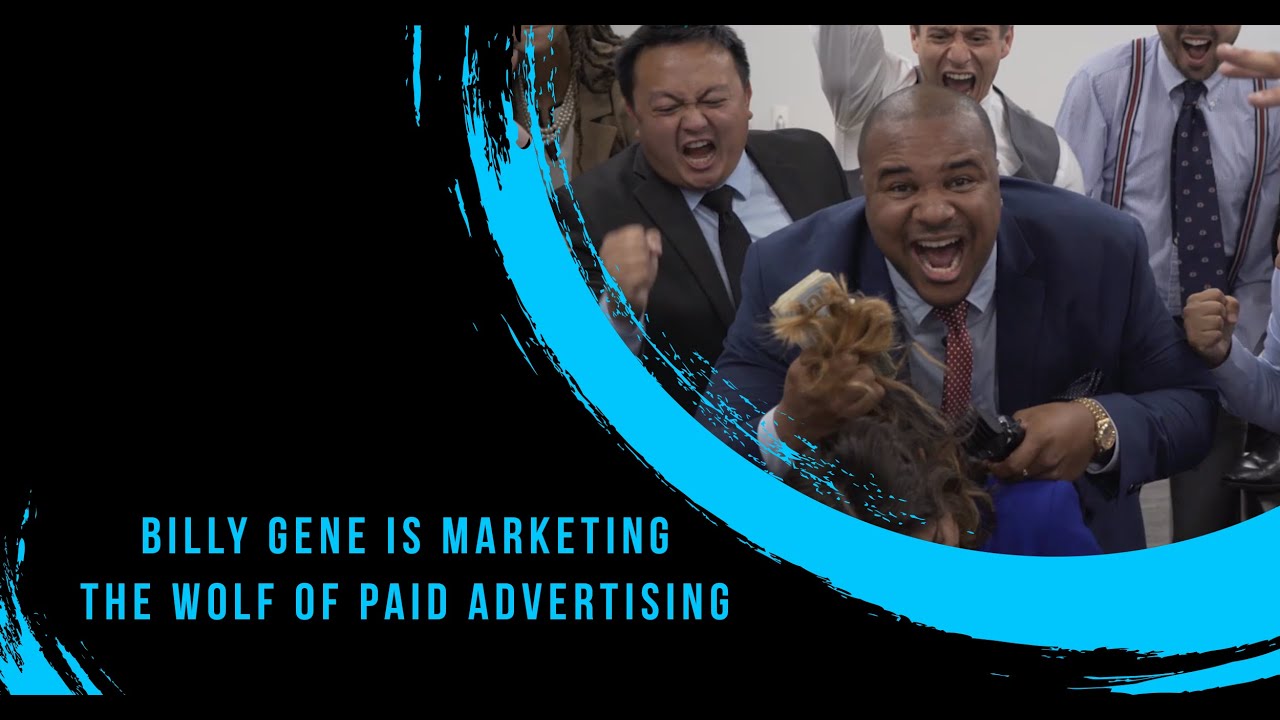 The Wolf of Paid Advertising – Billy Gene Is Marketing – NOL Concepts