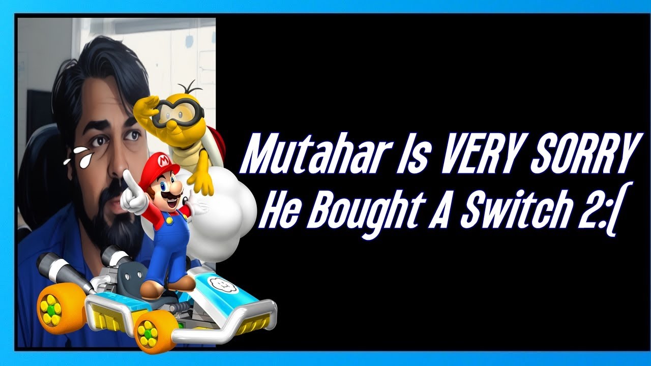 Mutahar is VERY SORRY He Bought A Switch 2:( - YouTube