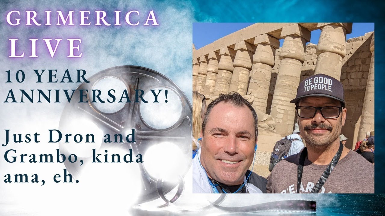 10 Year Anniversary Live Stream with Darren and Graham. Grimerica ...