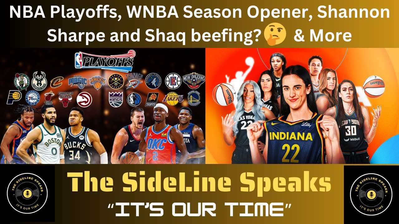 NBA Playoffs WNBA Season Opener, Shaq and Uncle Shay Shay Beefing ...