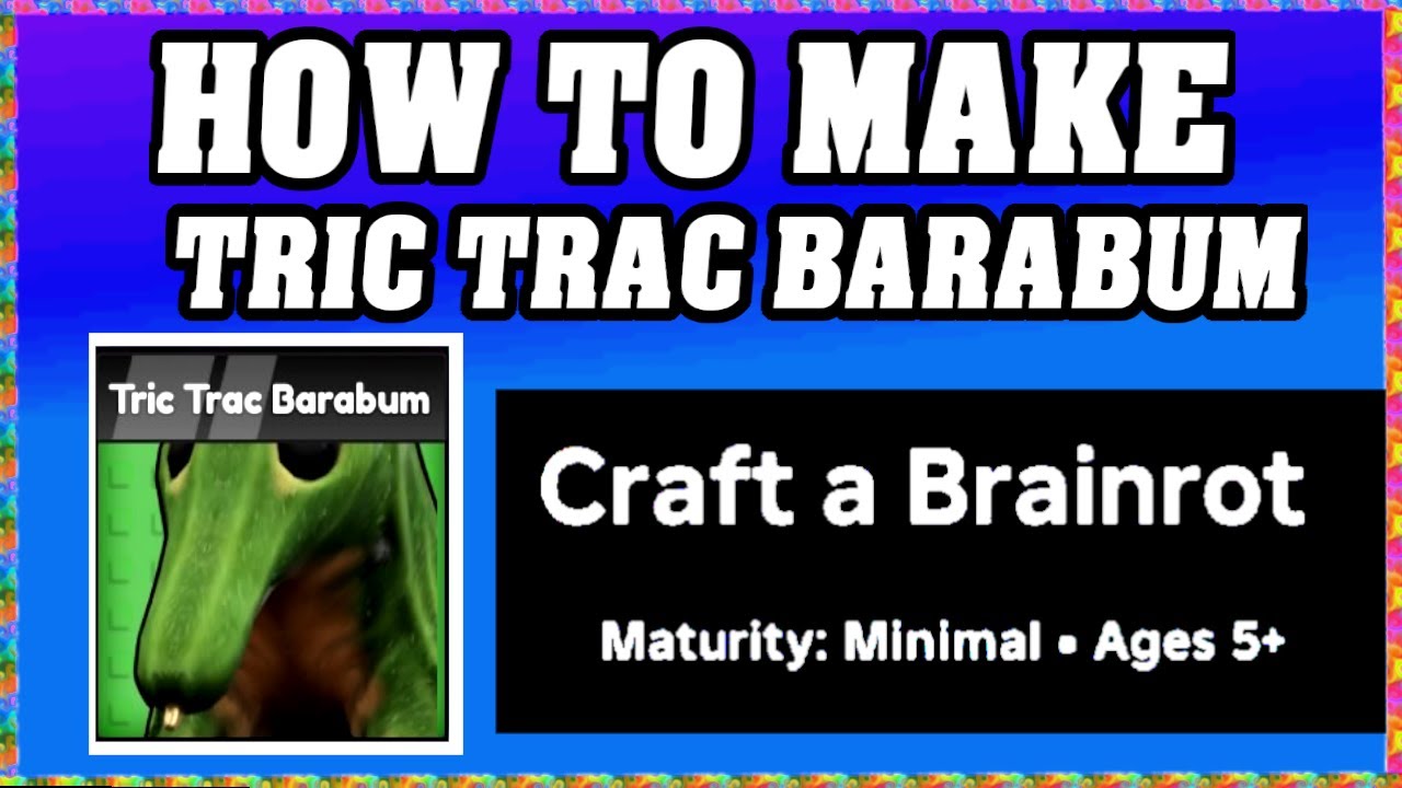 How To Make TRIC TRAC BARABUM in CRAFT A BRAINROT ROBLOX [Unlock New ...