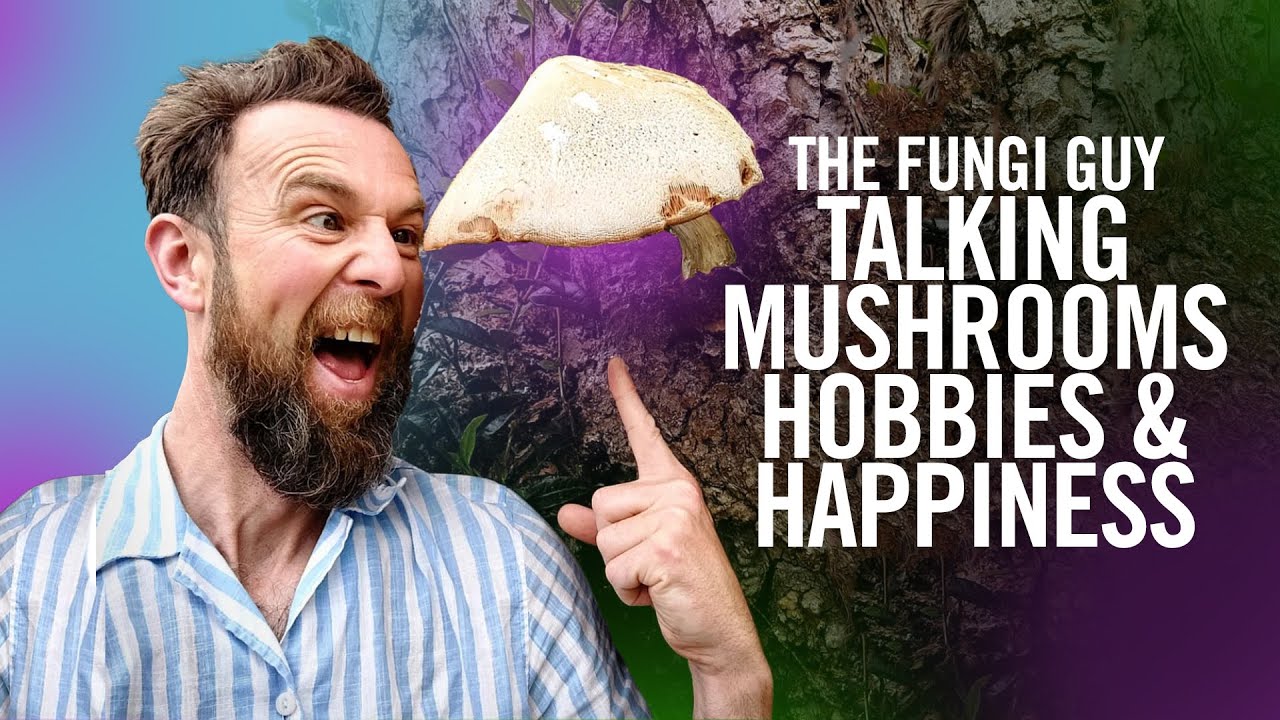 Exploring the Magic of Mushrooms with The FUNgi Guy Ali McKernan | The ...