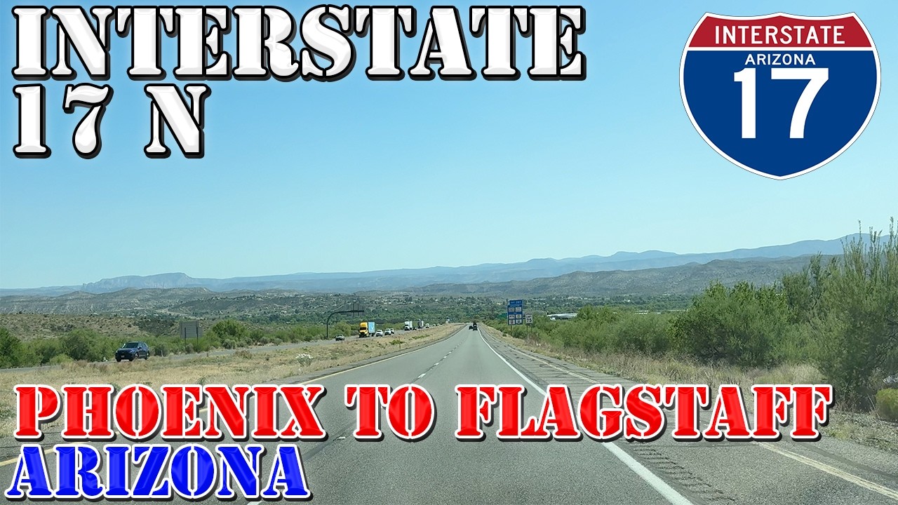 I-17 North FULL Route - Phoenix to Flagstaff - Arizona - 4K Highway Drive - YouTube