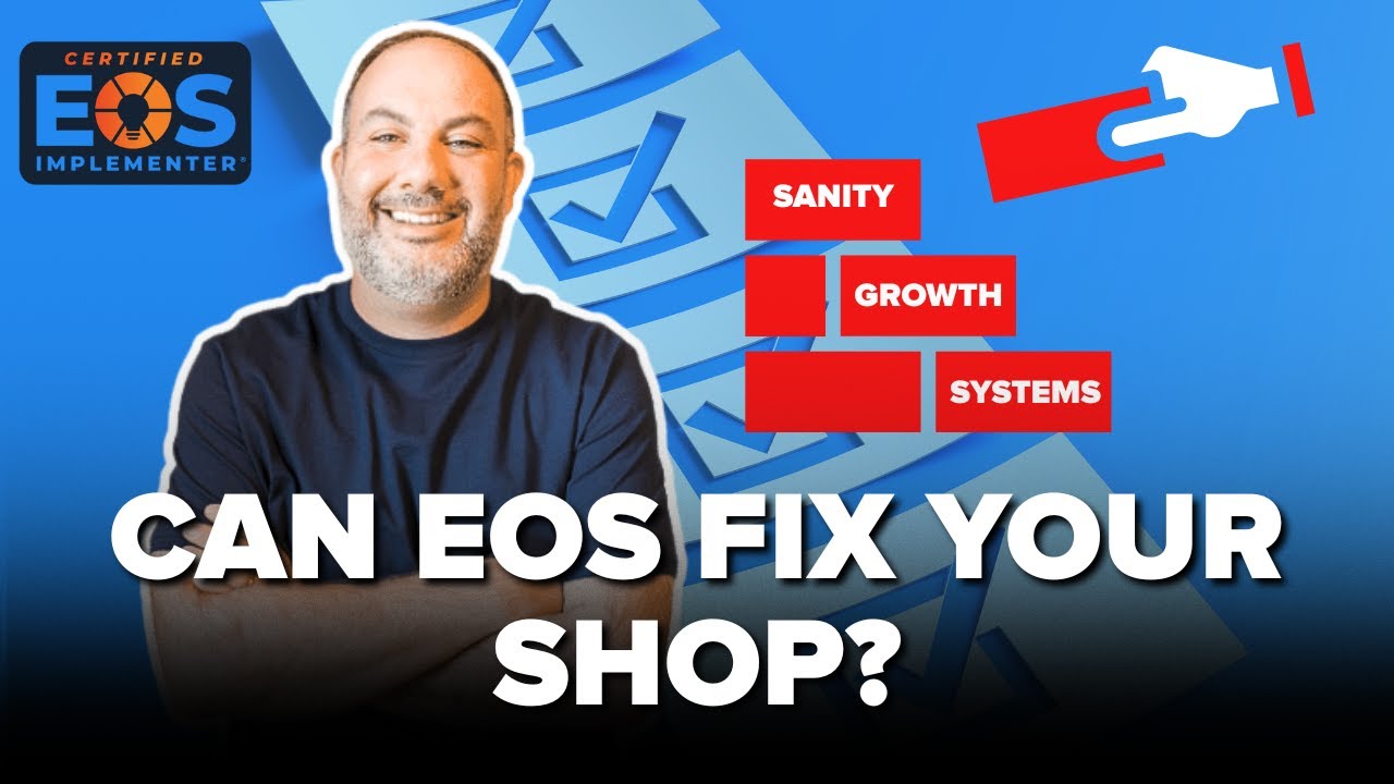 Can EOS Fix Your Shop? How to Build Systems, Reduce Burnout, and ...