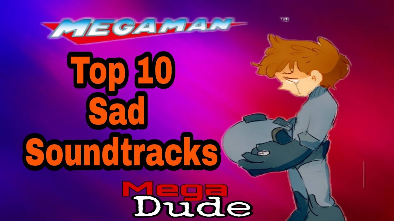 Top 10 Mega Man Sad Soundtracks (Classics) - YouTube