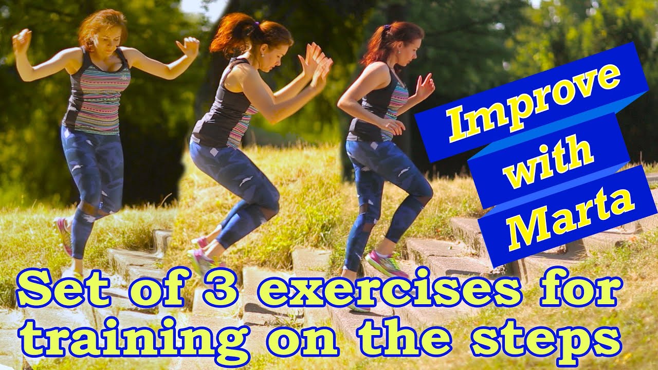 3 exercises for training on the steps - Improve with Marta - YouTube