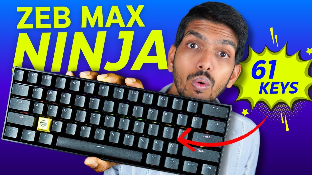 Zebronics Zeb-Max Ninja 61 Keys Wireless Mechanical Keyword Review ...