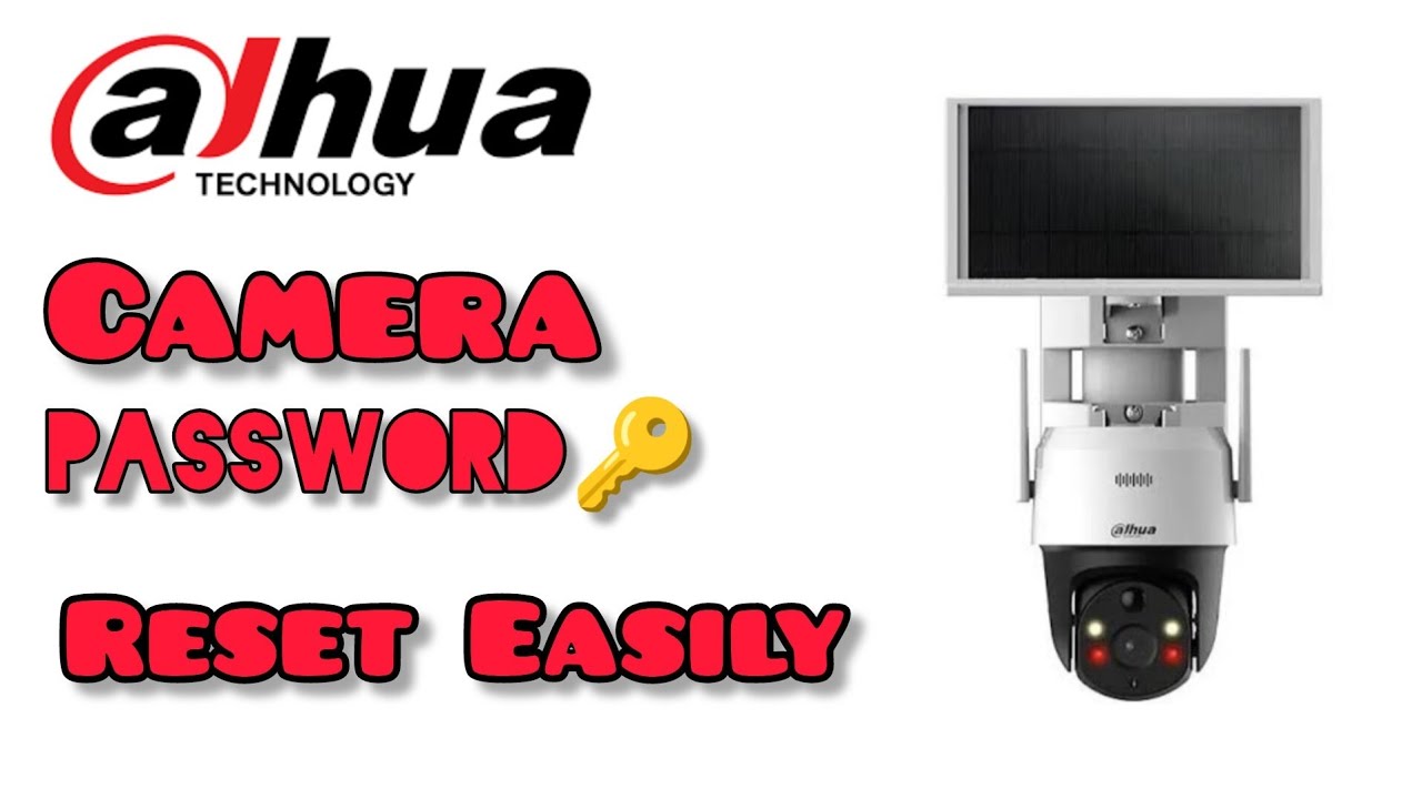Dahua camera Password Reset in 2024|How to reset dahua camera Password ...