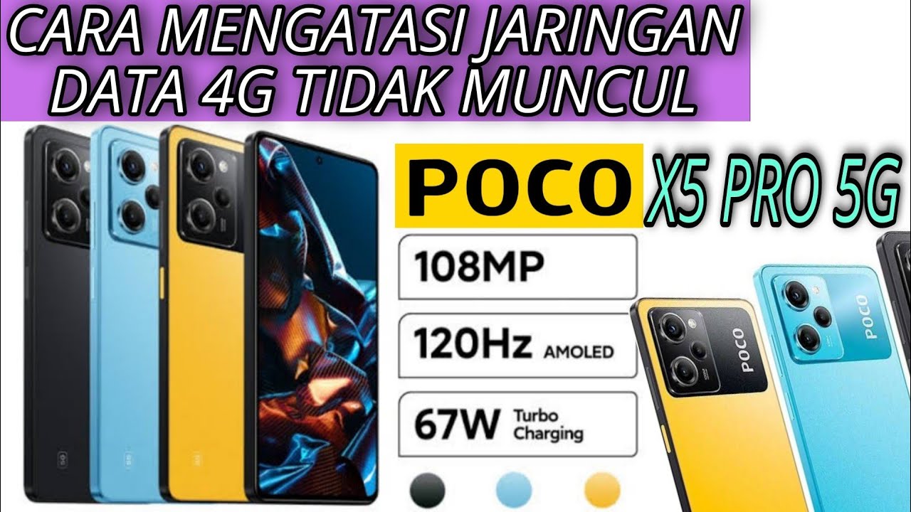 Cara Mengatasi Jaringan Data 4G Tidak Muncul Di Poco X5 Pro 5G - YouTube