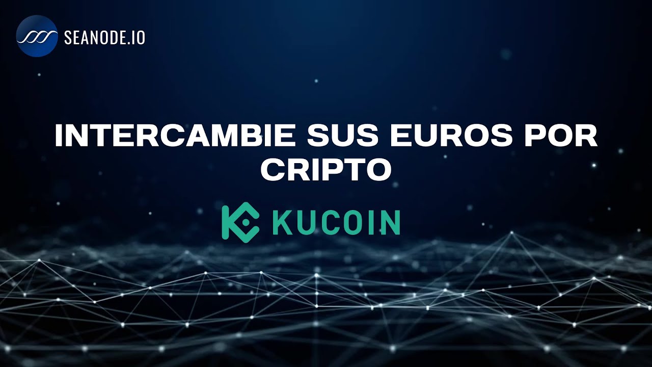 C mo Cambiar R pidamente Tus Euros Por Cripto En KuCoin En 2 Minutos c-mo-cambiar-r-pidamente-tus-euros-por-cripto-en-kucoin-en-2-minutos