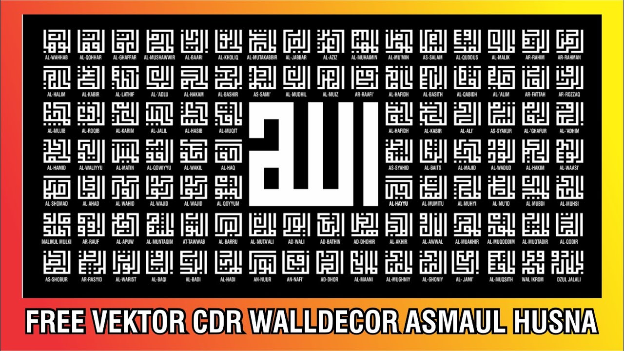 FREE DOWNLOAD WALLDECOR KALIGRAFI ASMAUL HUSNA CDR - YouTube