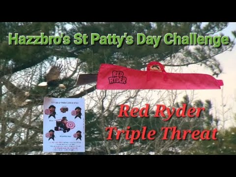 @Hazzbro1964 St Patty's Day Challenge: Daisy Red Ryder Triple Threat ...