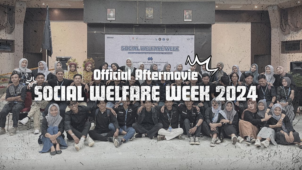 AFTERMOVIE - SOCIAL WELFARE WEEK 2024 - YouTube