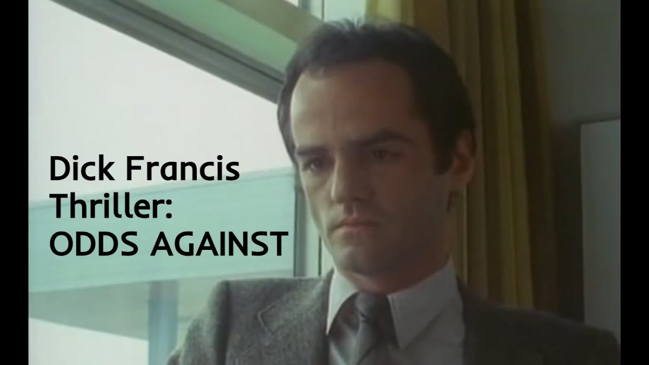 Odds Against (Dick Francis Thriller) - starring Mike Gwilym and Gerald ...