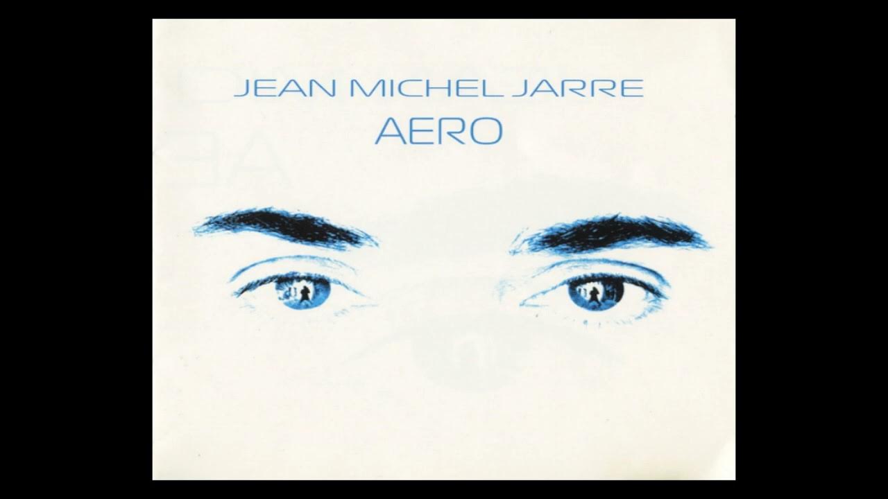 Jean-Michel Jarre - Aero - YouTube