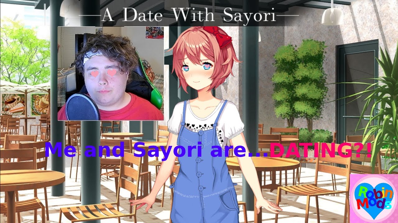 Me and Sayori are... DATING?! || DDLC Mod - A Date With Sayori - YouTube