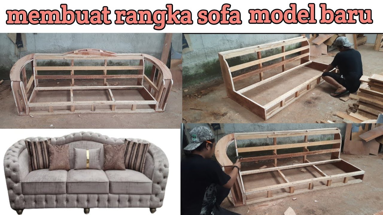 cara membuat rangka sofa model baru / membuat rangka sofa terbaru / simak prosesnya - YouTube