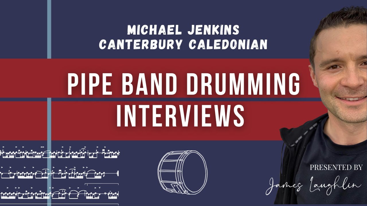 Pipe Band Drumming Interviews: Michael Jenkins, Leading Drummer of ...