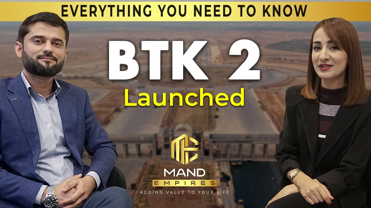 BTK 2 - Launched | Everything You Need to Know - Bahria Town Karachi 2 ...